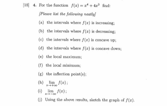 Solved 8] 4. For the function f(x)=x4+4x3 find: [Please list | Chegg.com