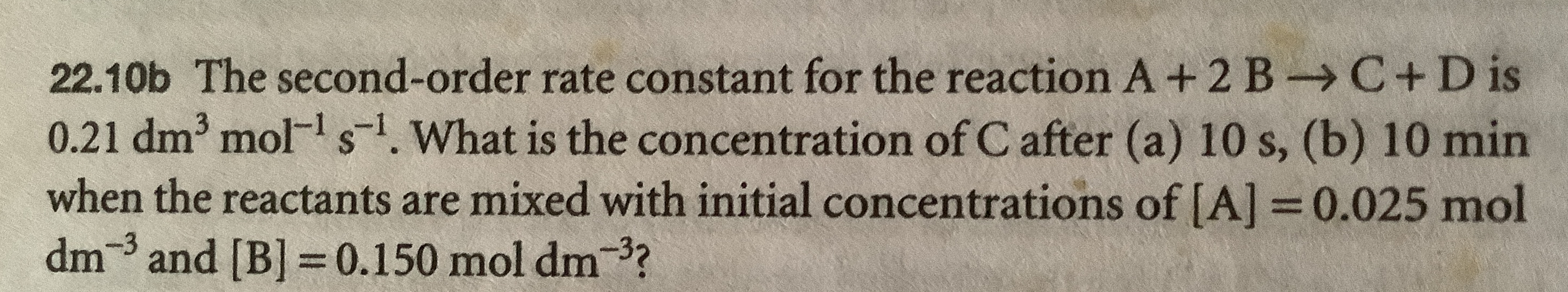 22.10b The second-order rate constant for the | Chegg.com
