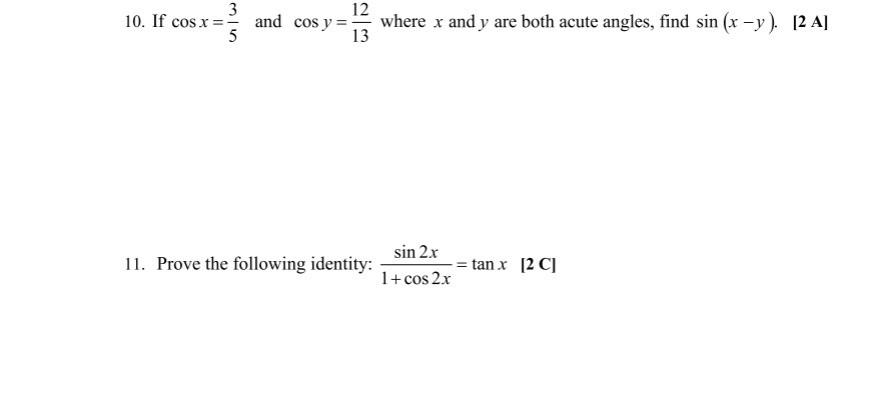 Solved 10. If cosx=53 and cosy=1312 where x and y are both | Chegg.com