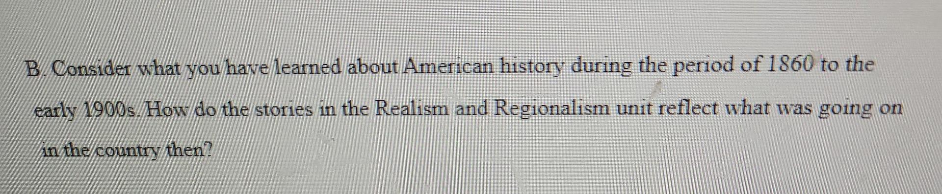 Solved B. Consider what you have learned about American | Chegg.com