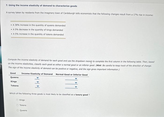 Solved 7. Using the income elasticity of demand to | Chegg.com