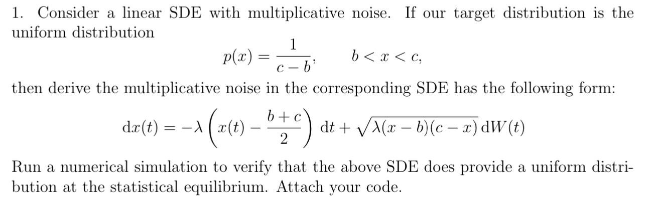 Solved Consider a linear SDE with multiplicative noise. If | Chegg.com