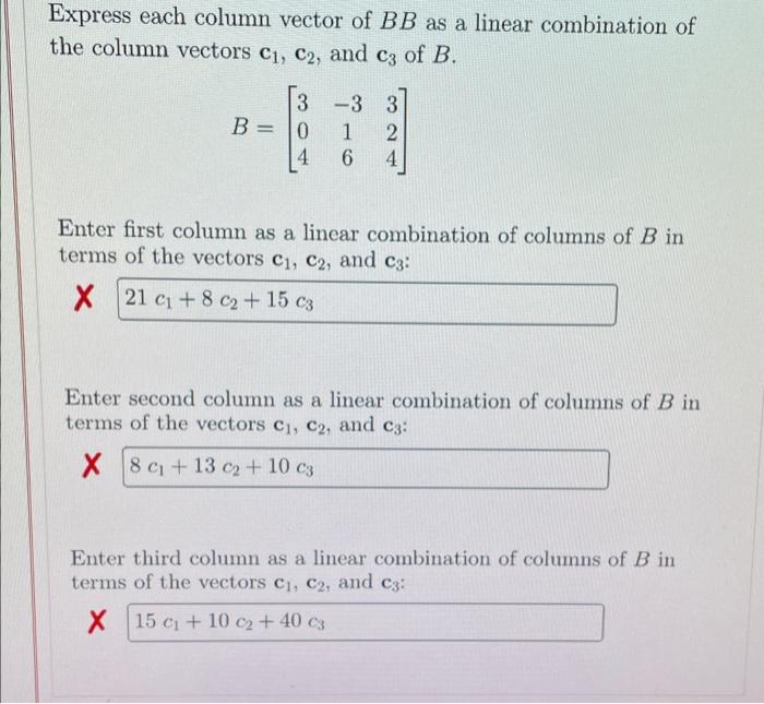 Solved Express each column vector of BB as a linear | Chegg.com