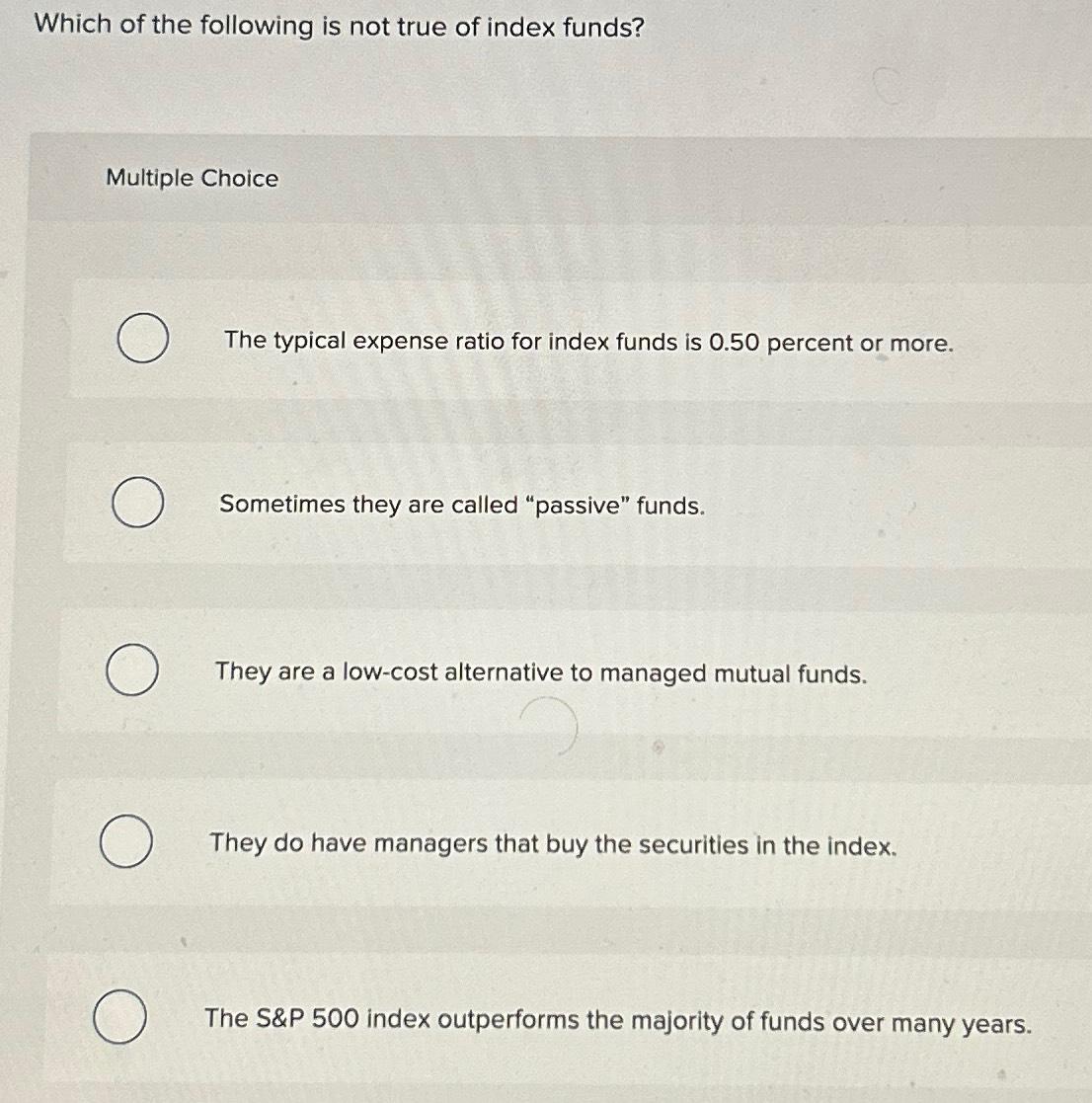 Solved 19.)Which of the following is not true of index | Chegg.com