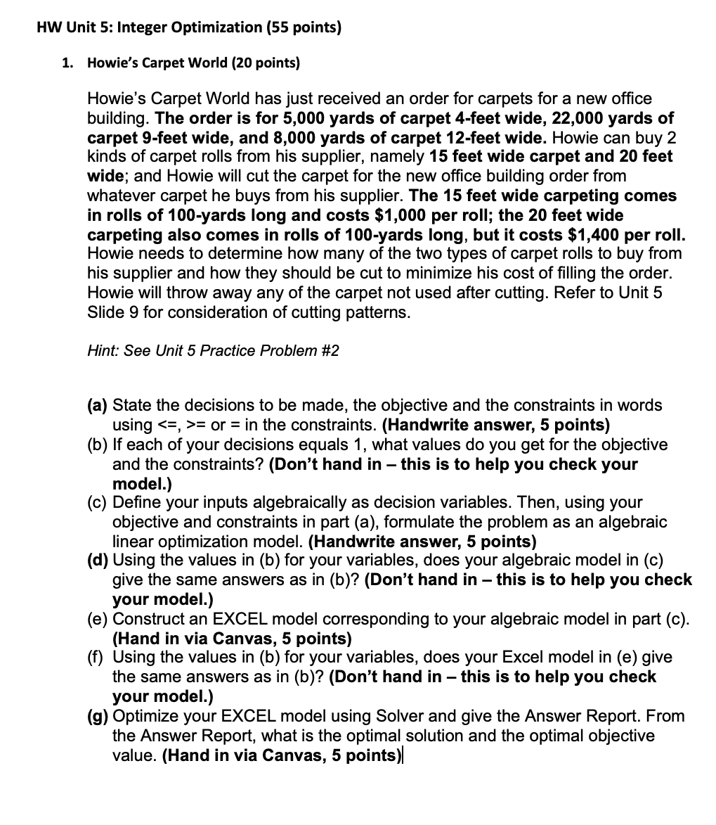 Solved HW Unit 5: Integer Optimization (55 ﻿points)1. | Chegg.com