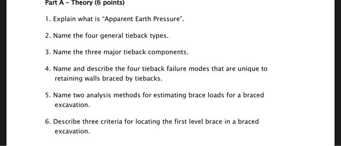 Solved 1. Explain what is "Apparent Earth Pressure". 2. Name | Chegg.com