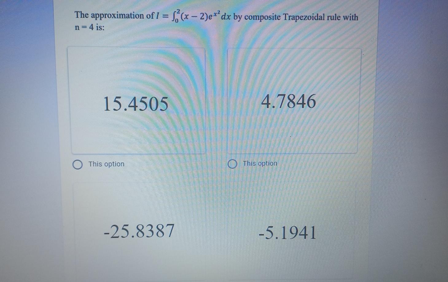 Solved The approximation of I = f (x - 2)e*?dx by composite | Chegg.com