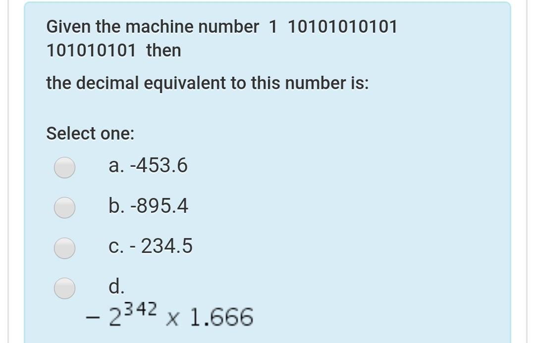 Solved Given the machine number 1 10101010101 101010101 then | Chegg.com