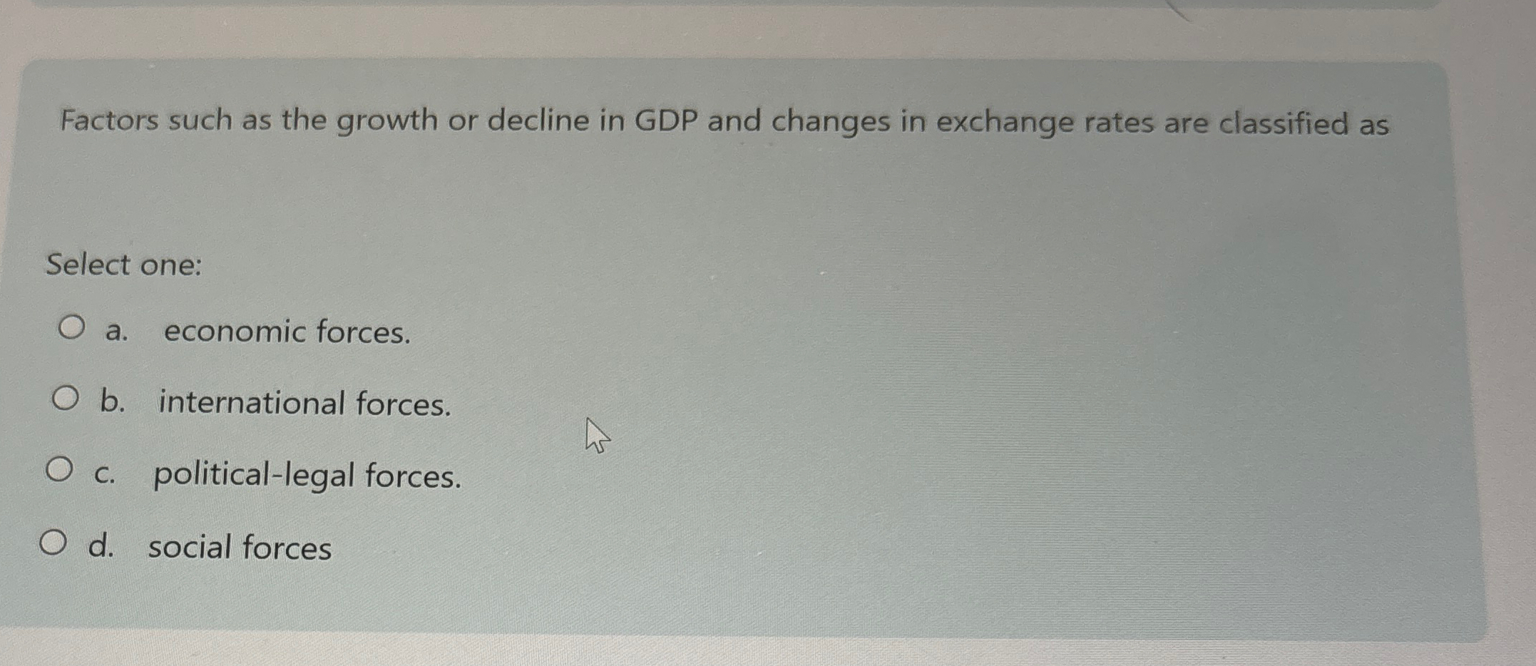 Solved Factors such as the growth or decline in GDP and | Chegg.com