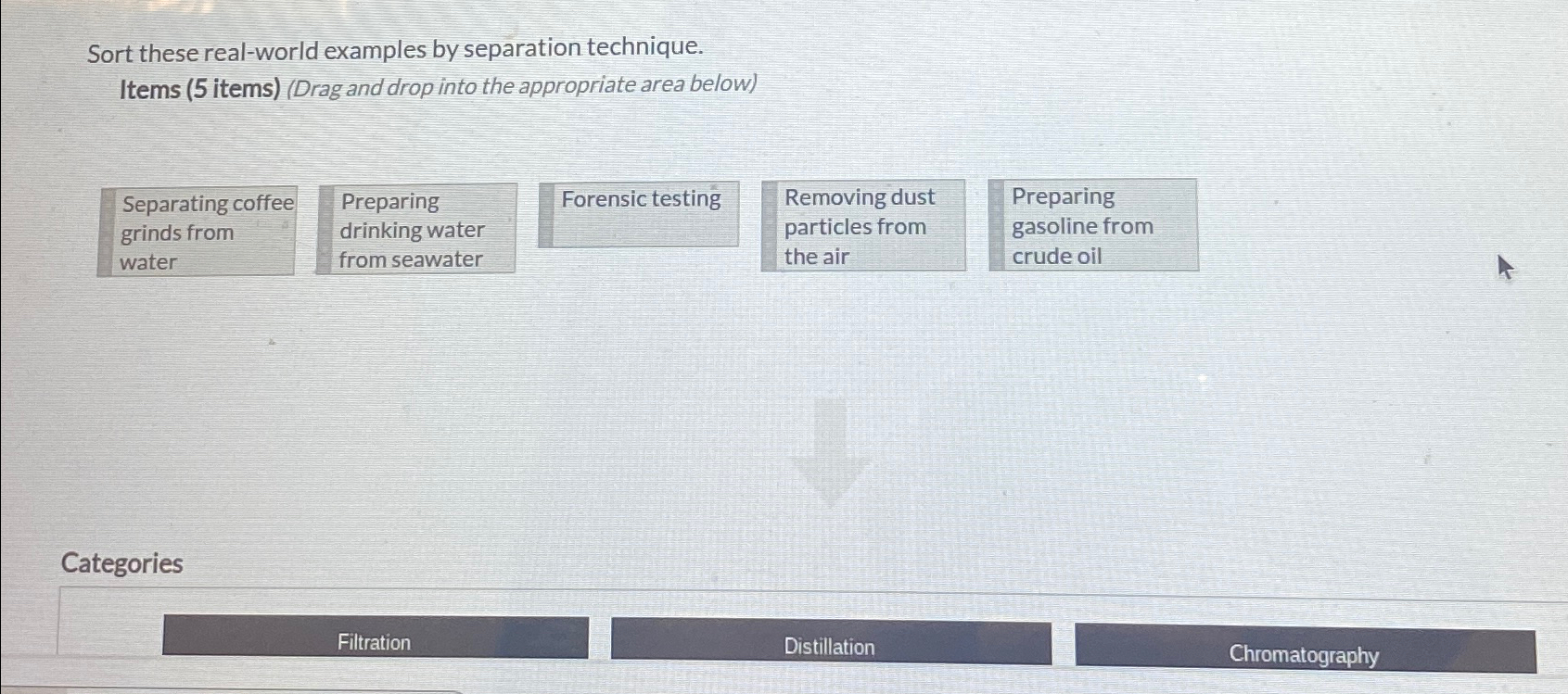 Solved Sort these real-world examples by separation | Chegg.com