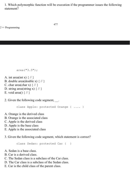 Solved 1. Which polymorphic function will be execution if | Chegg.com Solved 1. Which polymorphic function will be execution if | Chegg.com