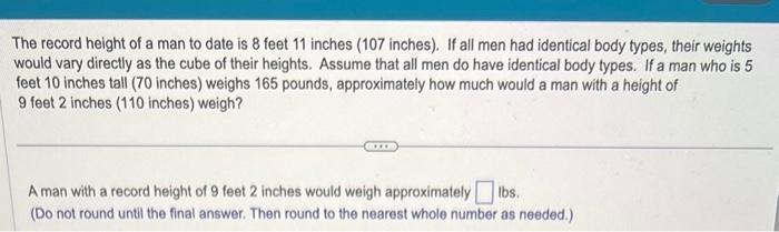 Solved The record height of a man to date is 8 feet 11 | Chegg.com