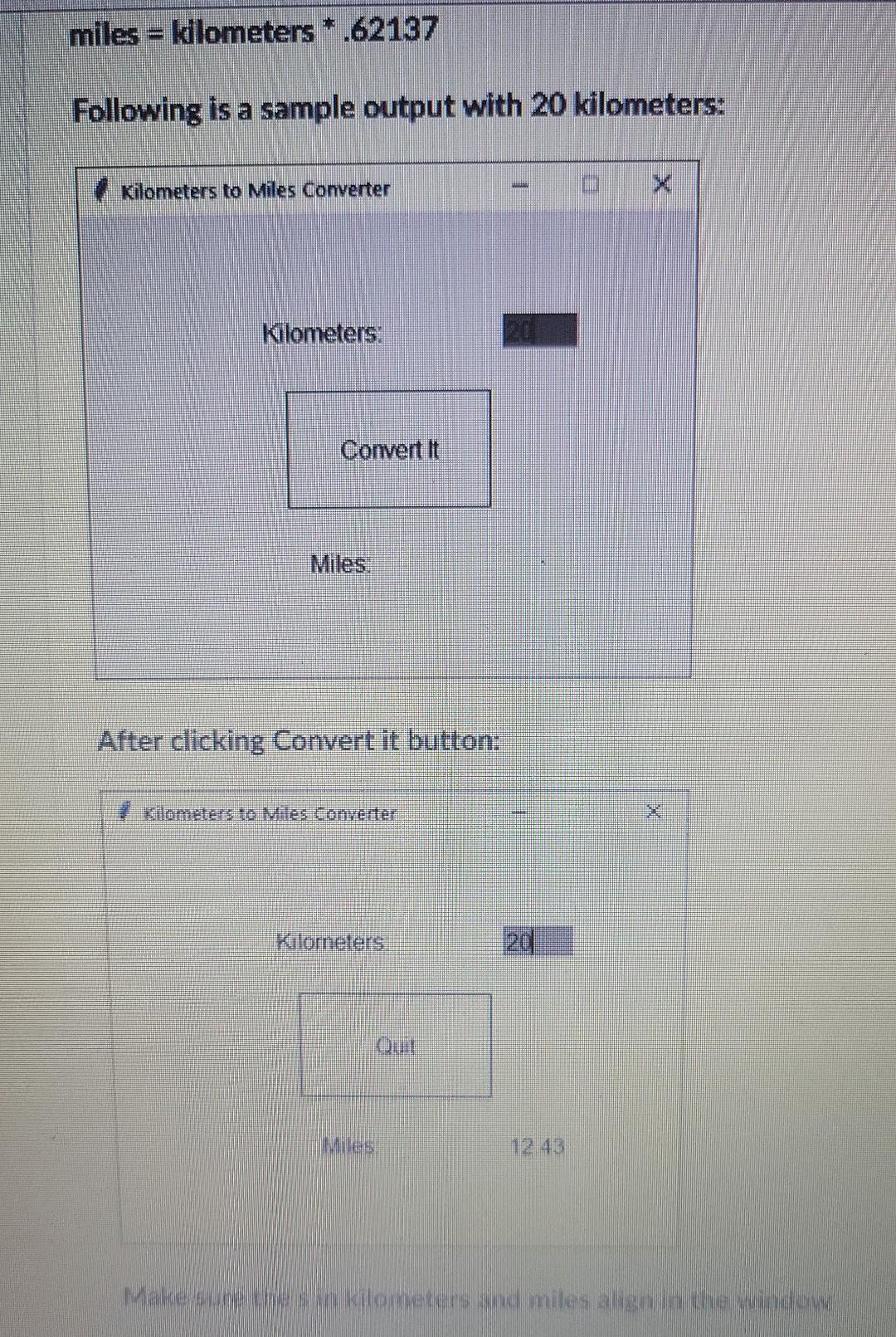 Solved Convert Kilometers To Miles In Python Chegg