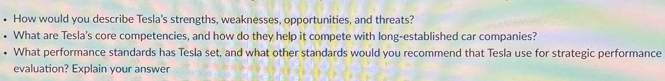 Solved • ﻿How would you describe Tesla's strengths, | Chegg.com