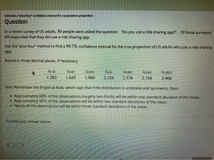 Solved Calculate a "plus-four" confidence interval for a | Chegg.com