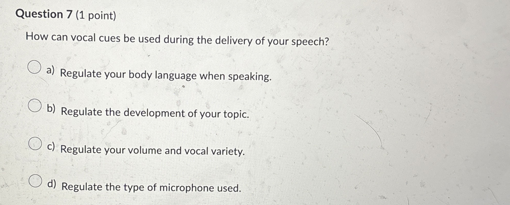 Solved Question 7 (1 ﻿point)How can vocal cues be used | Chegg.com