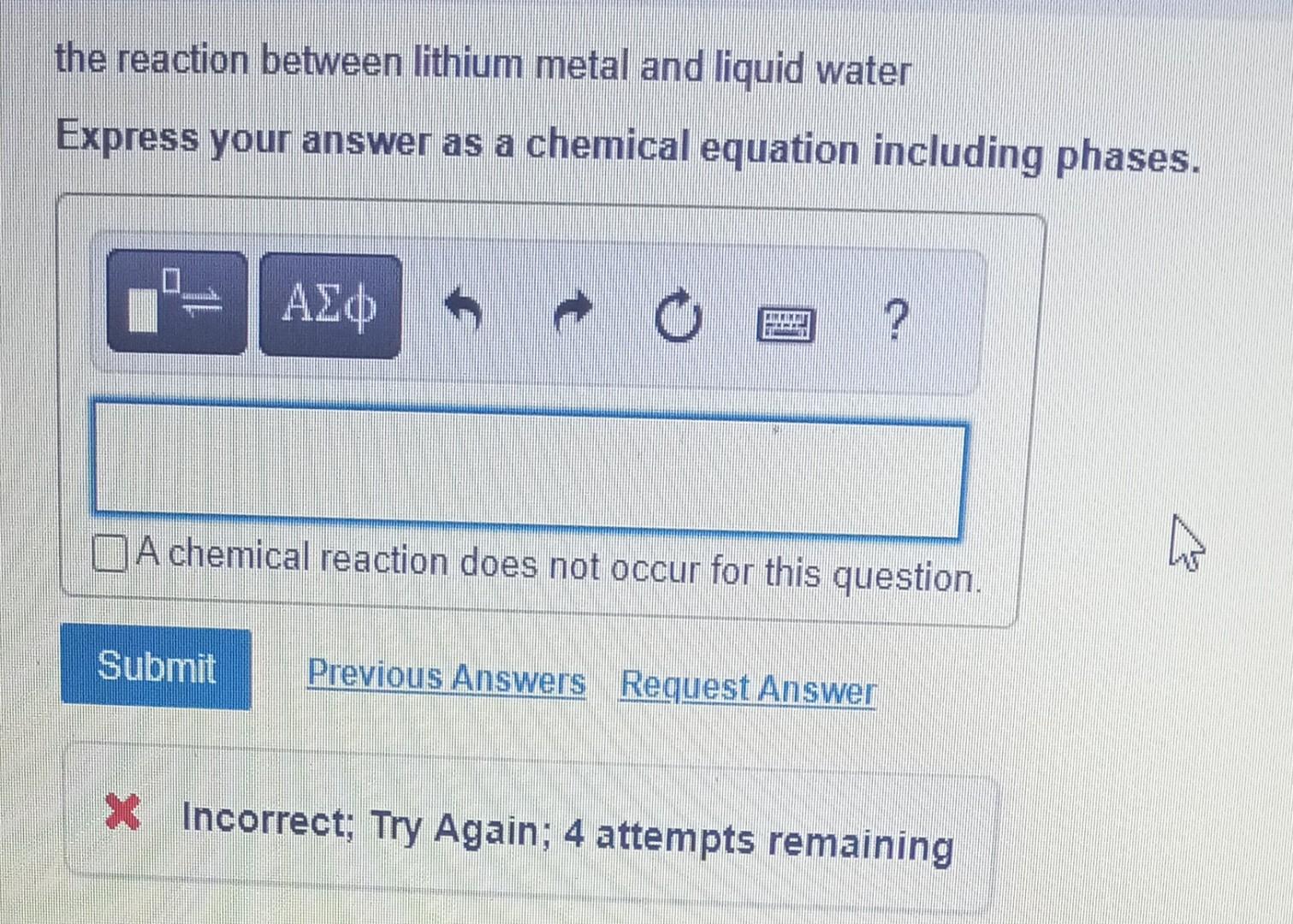 Solved the reaction between lithium metal and liquid water | Chegg.com