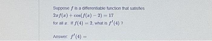 Solved Suppose f is a differentiable function that satisfies | Chegg.com