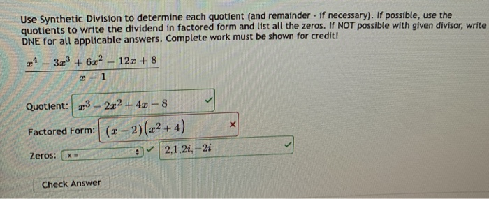 Solved Use Synthetic Division to determine each quotient | Chegg.com