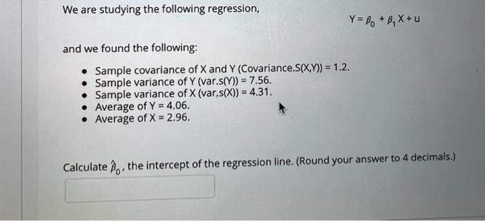 Solved We are studying the following regression, Y = B. + B, | Chegg.com
