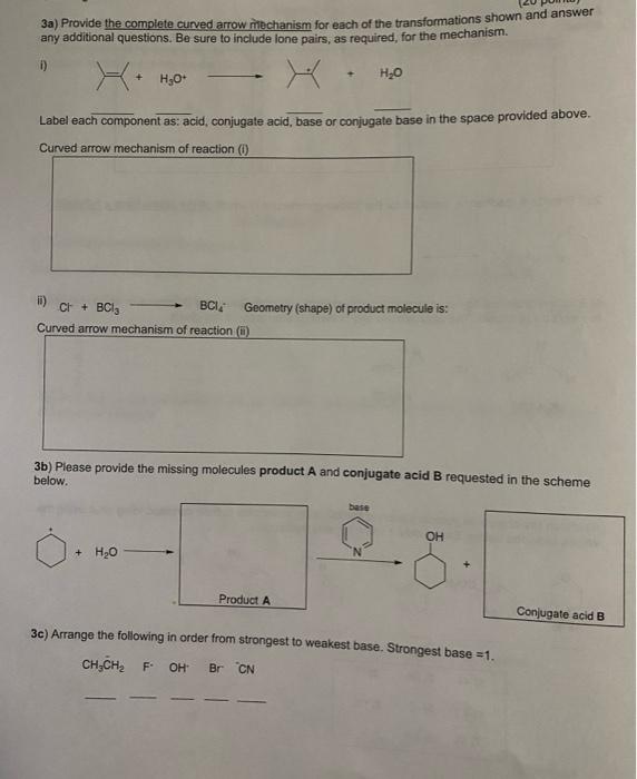 Solved 3a) Provide the complete curved arrow mechanism for | Chegg.com
