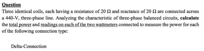 Question Three identical coils, each having a | Chegg.com