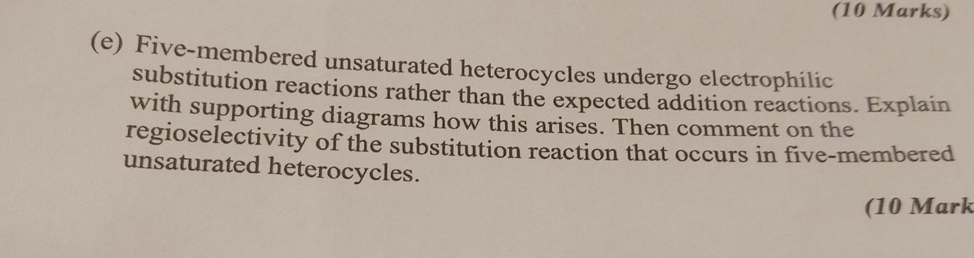 Solved (10 ﻿Marks)(e) ﻿Five-membered unsaturated | Chegg.com