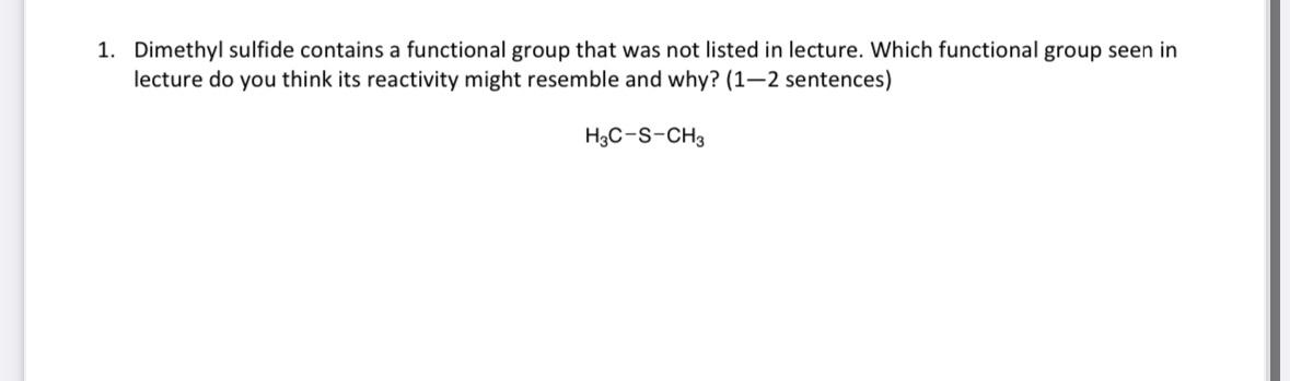 Solved Dimethyl sulfide contains a functional group that was | Chegg.com