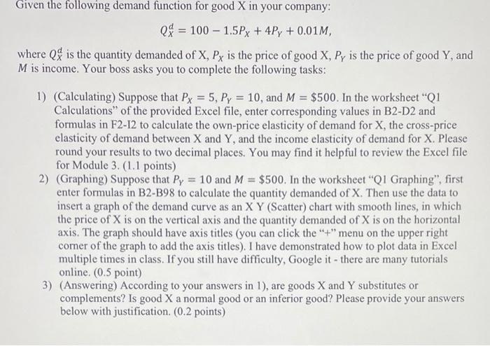 Solved = Given the following demand function for good X in | Chegg.com