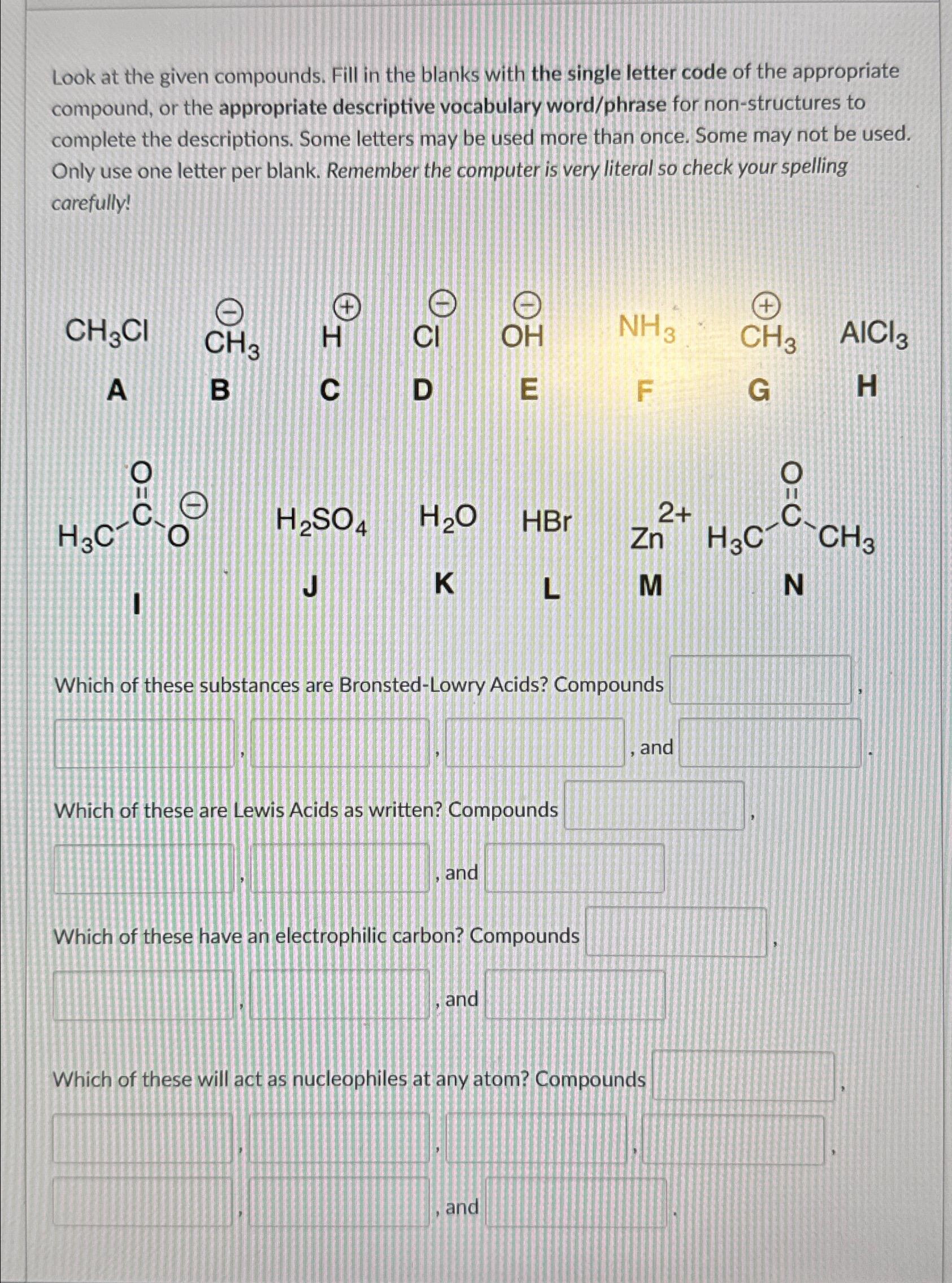Solved Look at the given compounds. Fill in the blanks with | Chegg.com