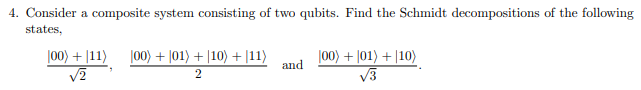 Solved Consider a composite system consisting of two qubits. | Chegg.com