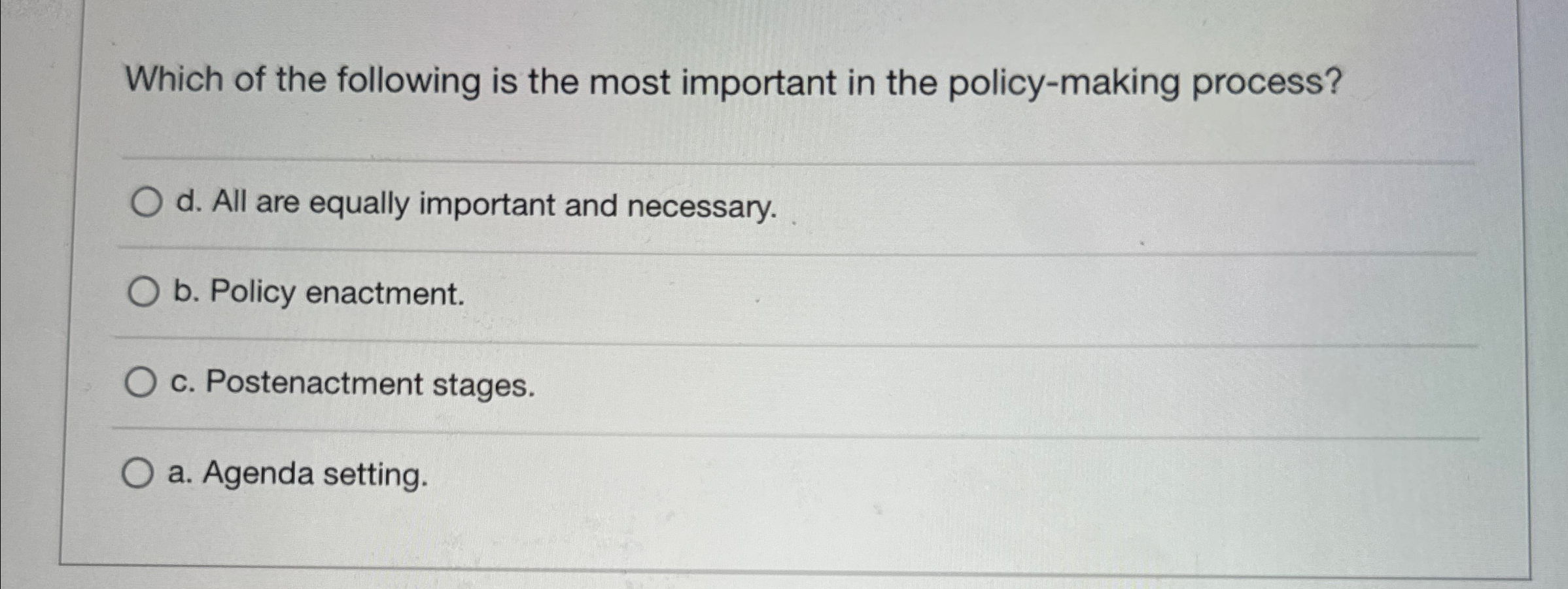 Solved Which of the following is the most important in the | Chegg.com