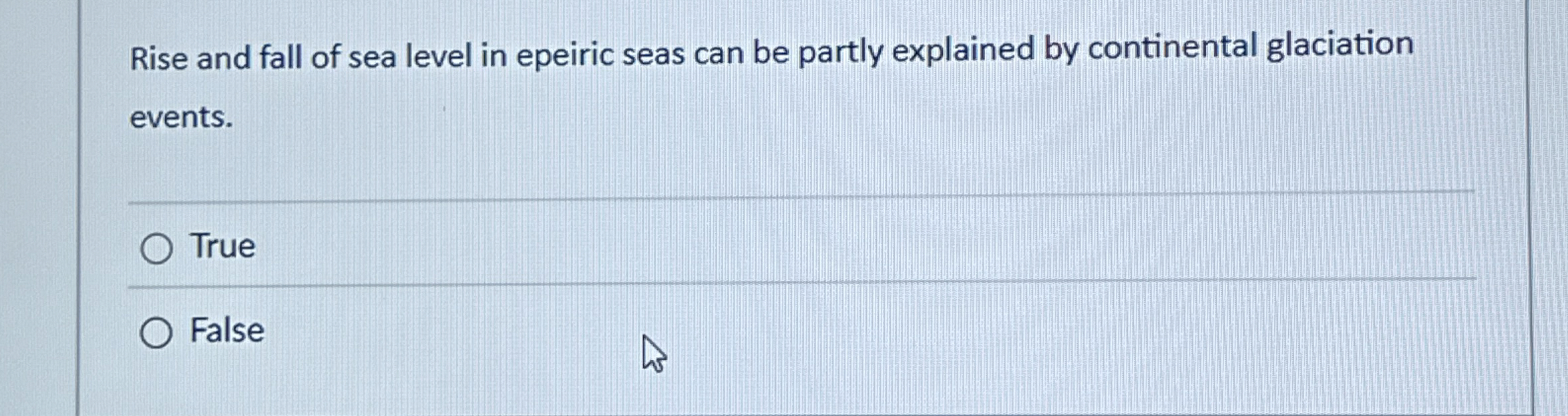 Solved Rise and fall of sea level in epeiric seas can be | Chegg.com