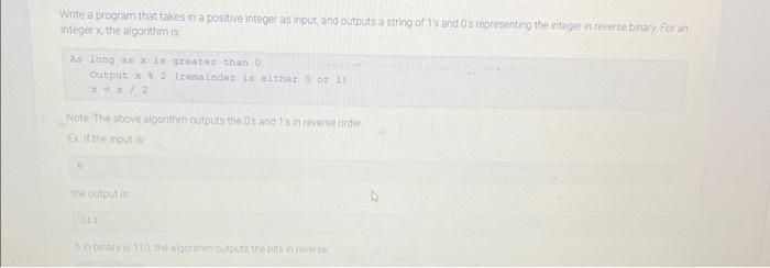 Solved Write a progiam that takes in a positive integer as | Chegg.com