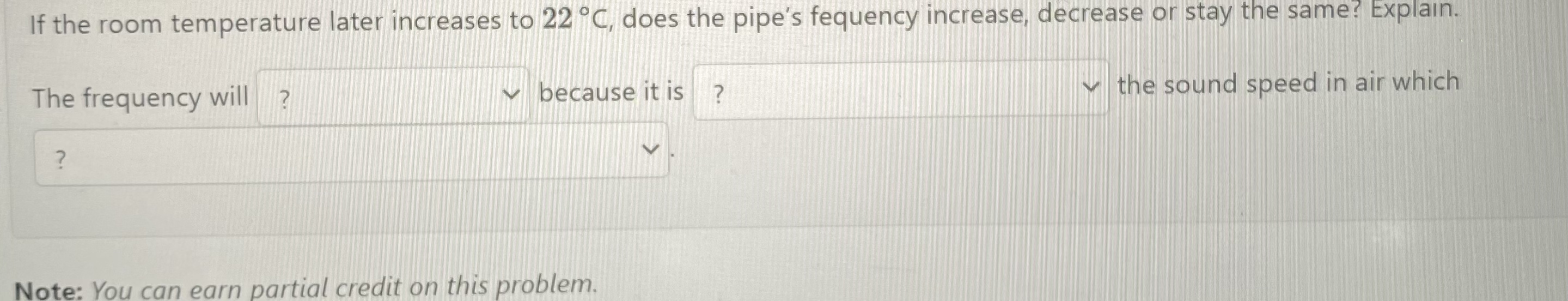 Solved If the room temperature later increases to 22°C, | Chegg.com