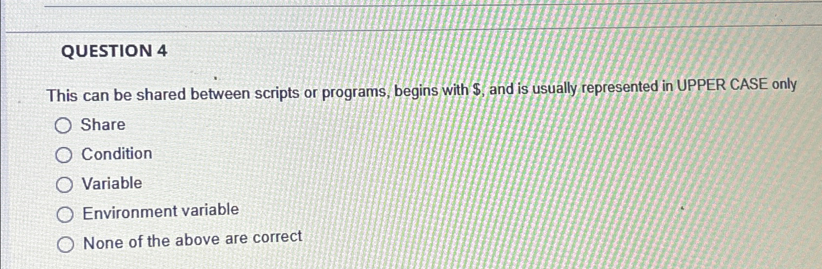 Solved QUESTION 4This can be shared between scripts or | Chegg.com