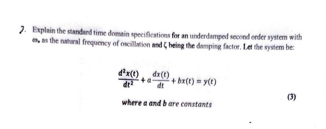 Solved 7. Explain the standard time domain specifications | Chegg.com