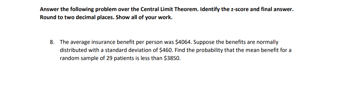 Solved Answer the following problem over the Central Limit | Chegg.com