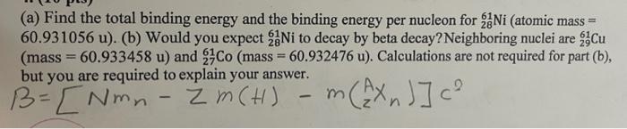 Solved (a) Find the total binding energy and the binding | Chegg.com