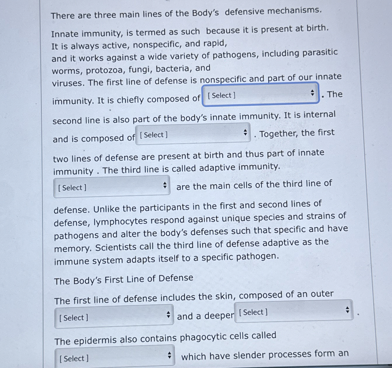 Solved There are three main lines of the Body's defensive | Chegg.com