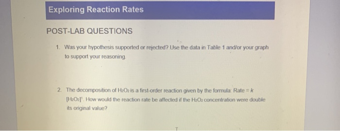Solved Exploring Reaction Rates POST-LAB QUESTIONS 1. Was | Chegg.com