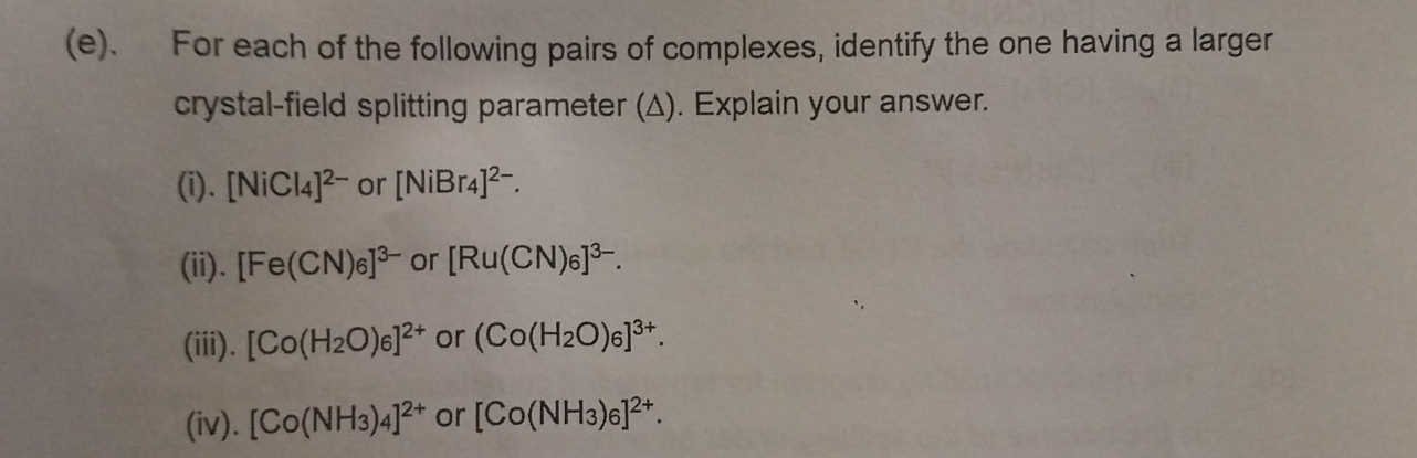 Solved (e). ﻿For each of the following pairs of complexes, | Chegg.com