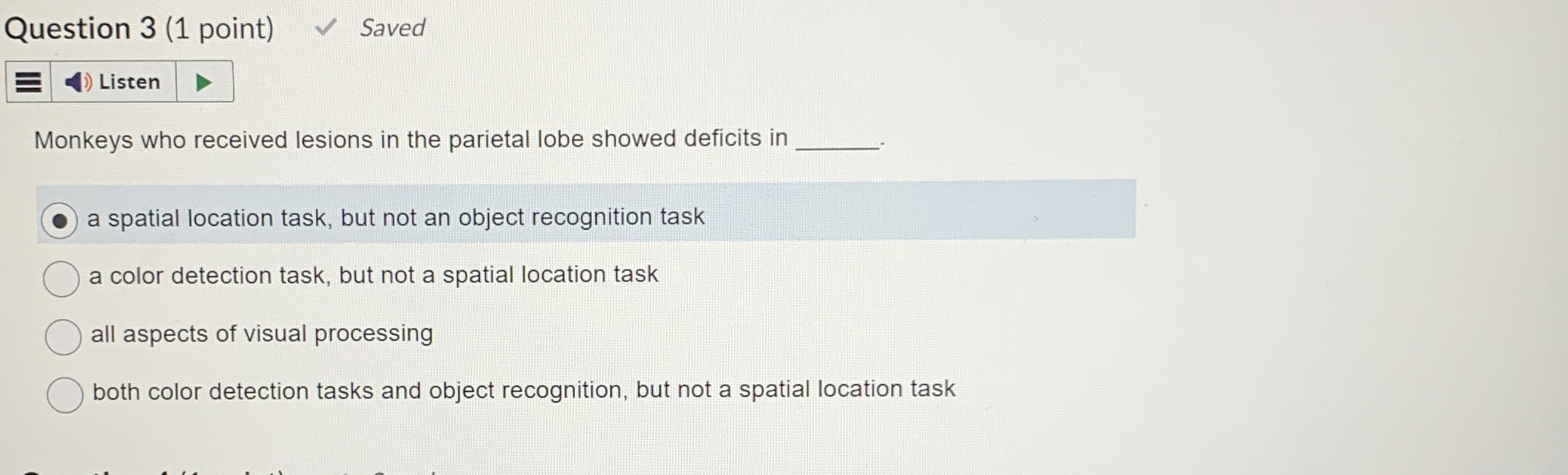 Solved Question 3 (1 ﻿point)Monkeys who received lesions in | Chegg.com