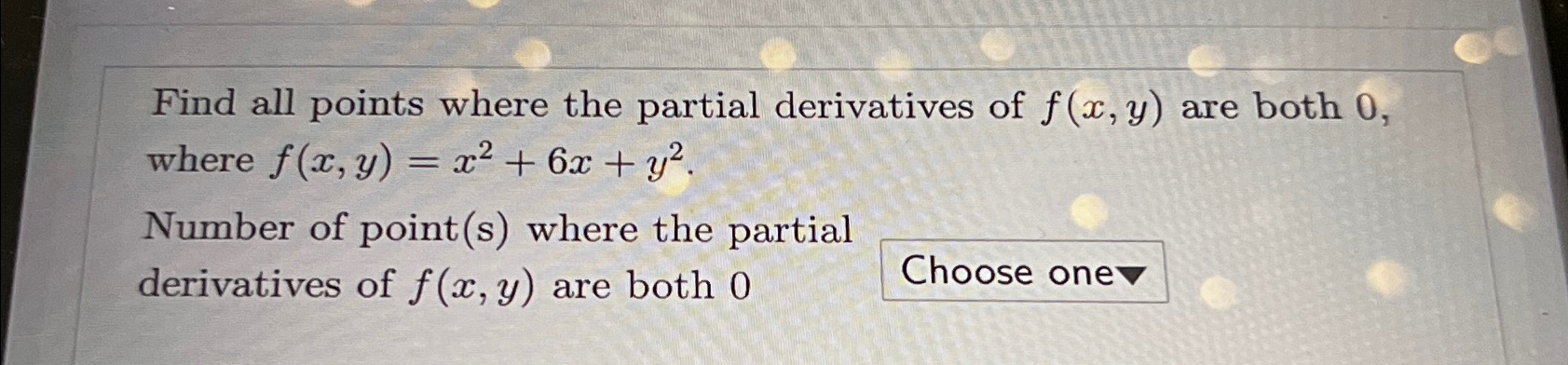 Solved Find all points where the partial derivatives of | Chegg.com