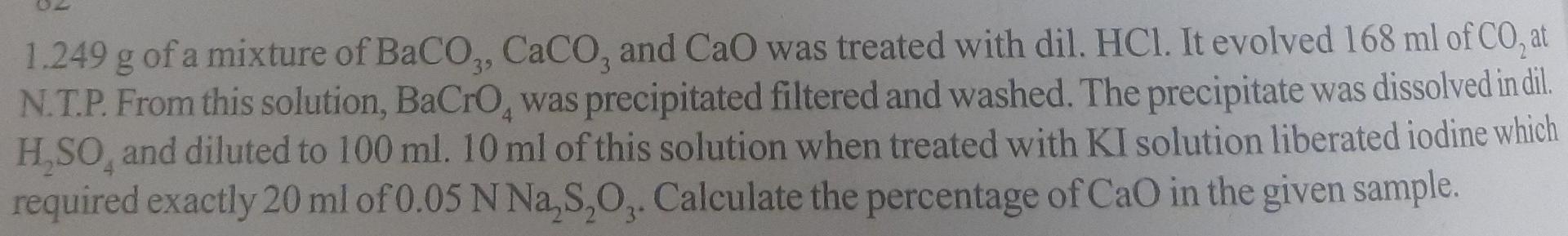 Solved 1.249 g of a mixture of BaCO3,CaCO3 and CaO was | Chegg.com