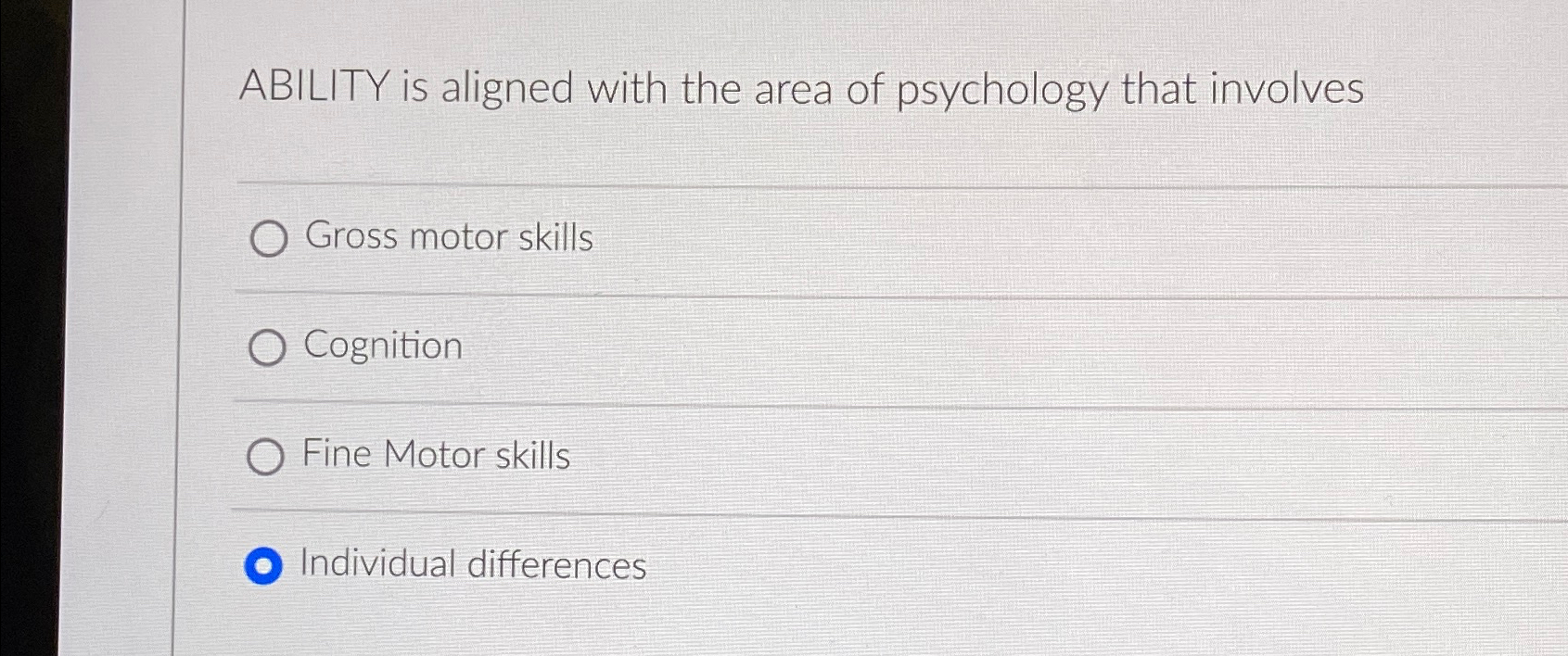 Solved ABILITY is aligned with the area of psychology that | Chegg.com