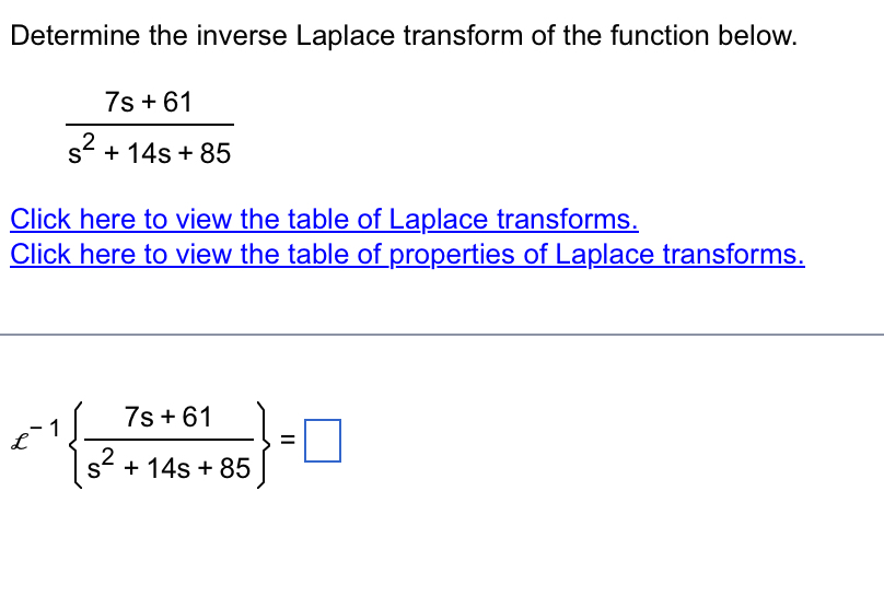 Solved Determine the inverse Laplace transform of the | Chegg.com