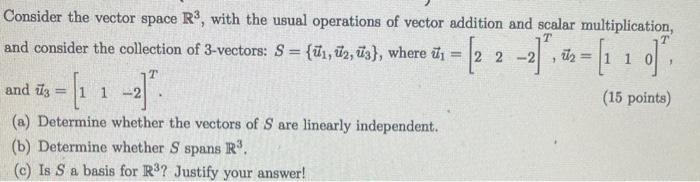 Solved Consider the vector space R3, with the usual | Chegg.com
