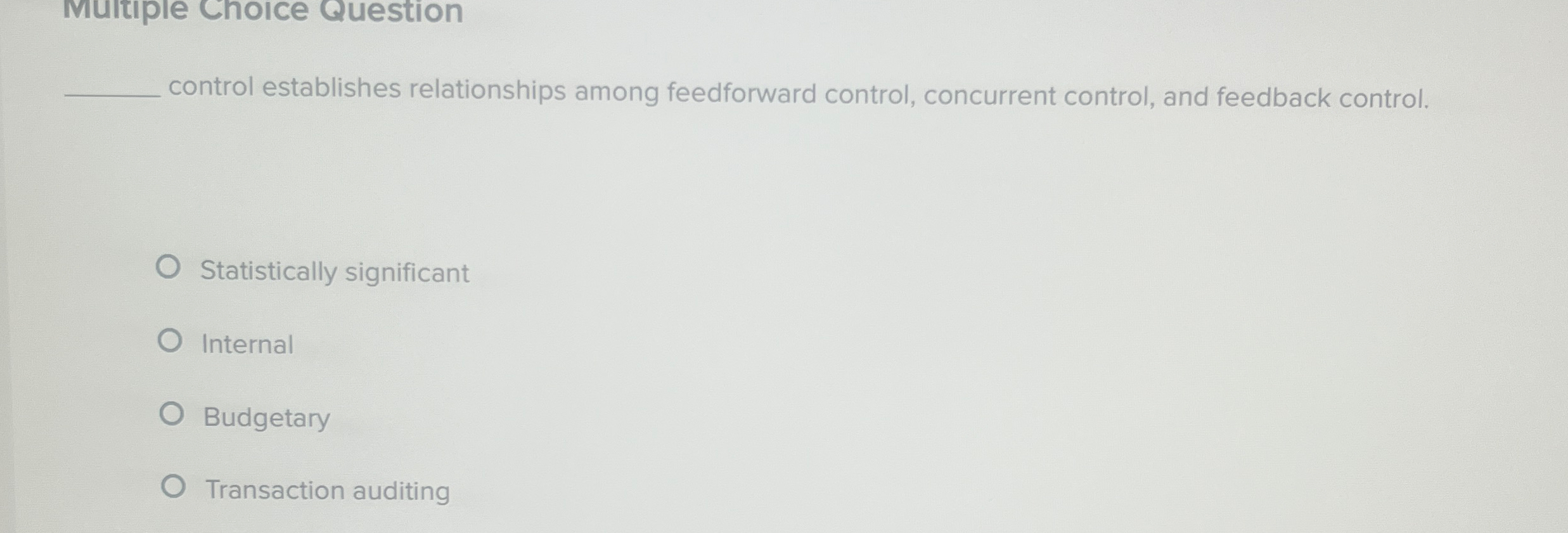 Solved Multiple Cnoice Question ﻿control establishes | Chegg.com