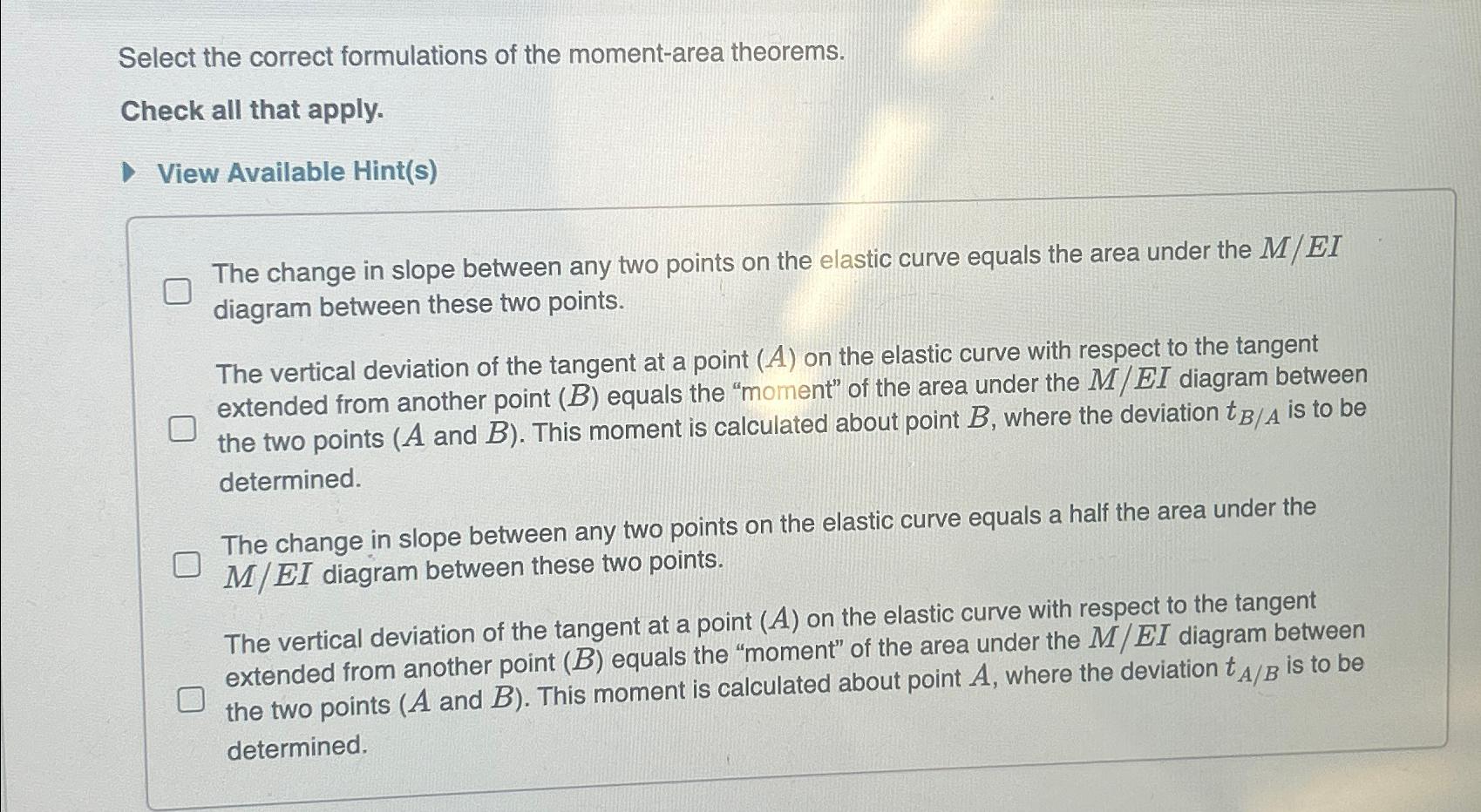Solved Select the correct formulations of the moment-area | Chegg.com